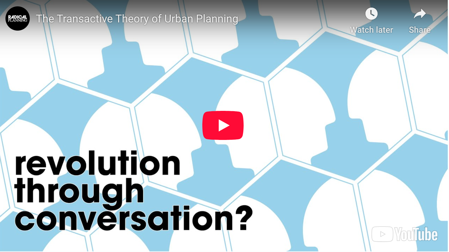 VIDEO: The Transactive Theory of Urban Planning - Progressive City ...
